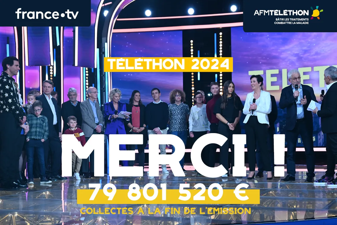 Téléthon 2024 : 79 801 520 euros , le combat continue ! | AFM Téléthon